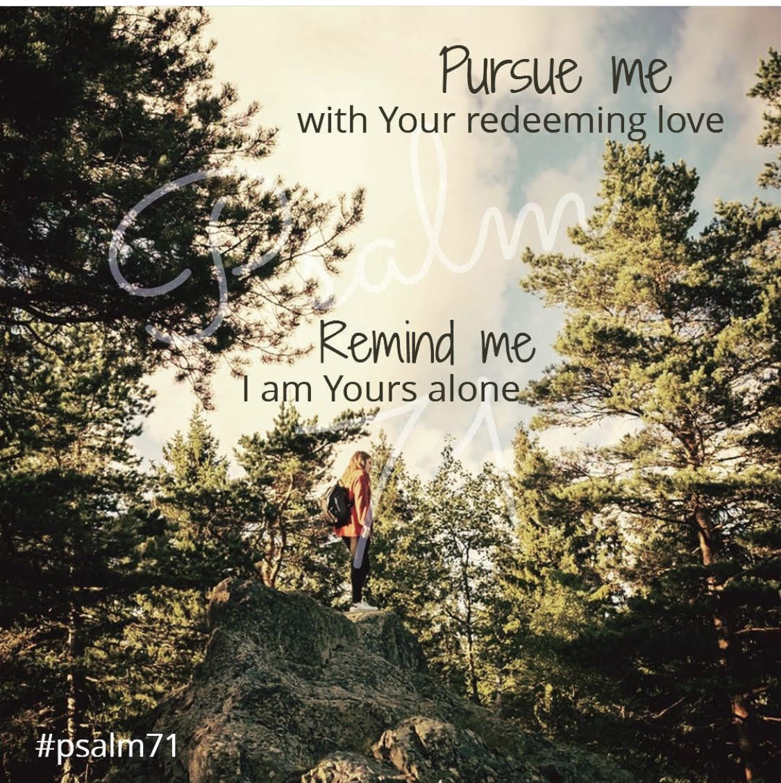 Behind the Music ~ Psalm 71 – Christy Hoagland